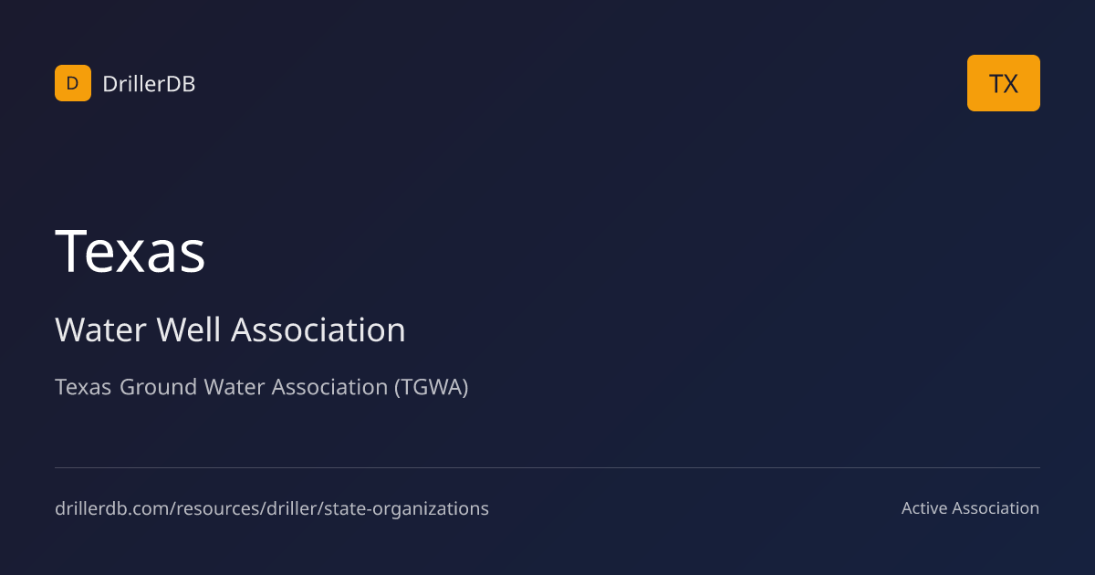 Texas Ground Water Association (TGWA) | Texas Water Well Association ...